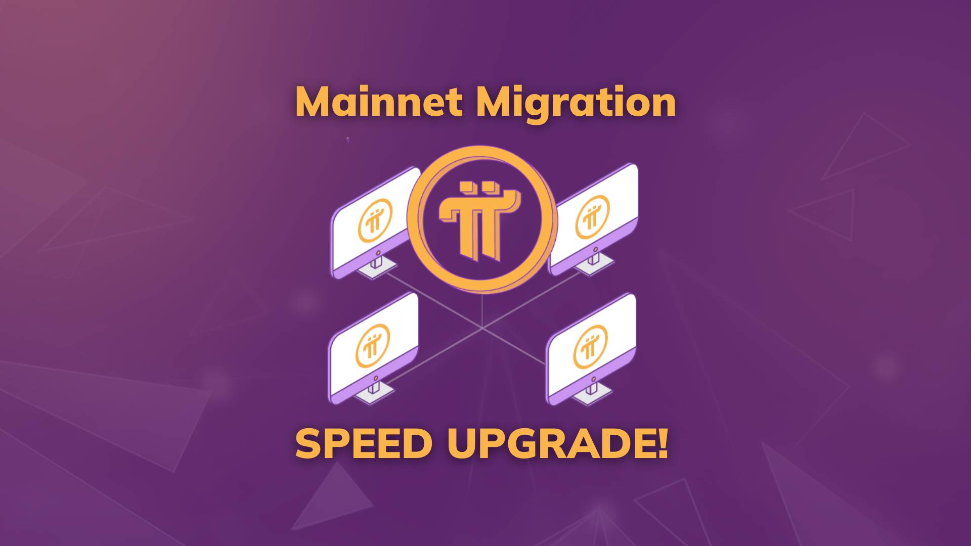 Mainnet Migration Upgrade| Pi Network