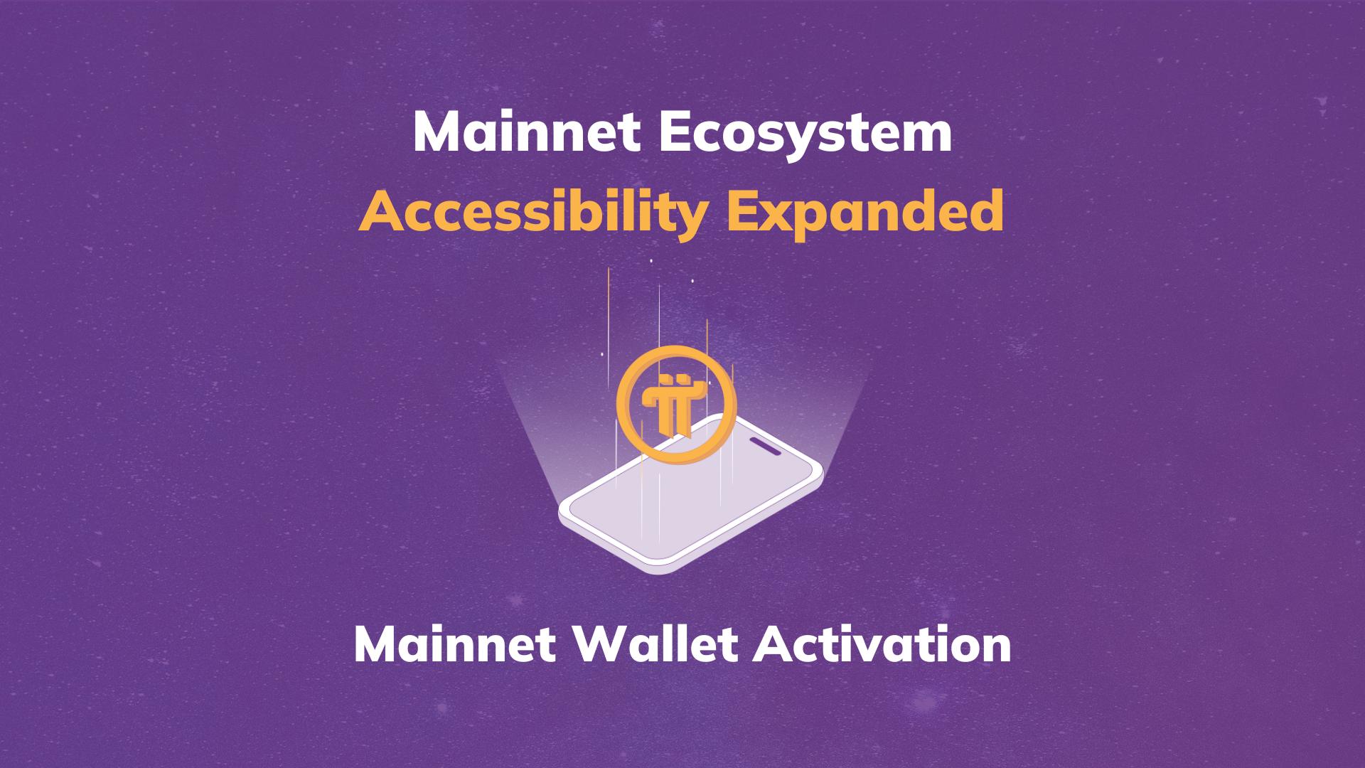 Mainnet Wallet Activation | Pi Network
